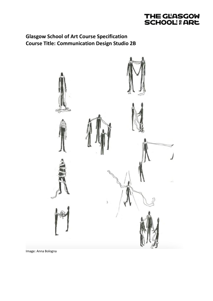 BA (Hons) Communication Design Studio 2B 2024-25 – GSA Documents BA (Hons) Communication Design Studio 2B 2024-25 – GSA Documents