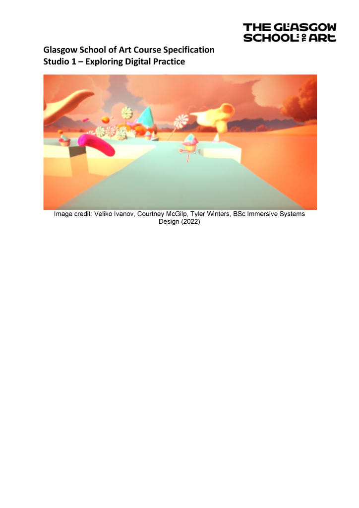 Studio 1 – Exploring Digital Practice 2024-25 – GSA Documents